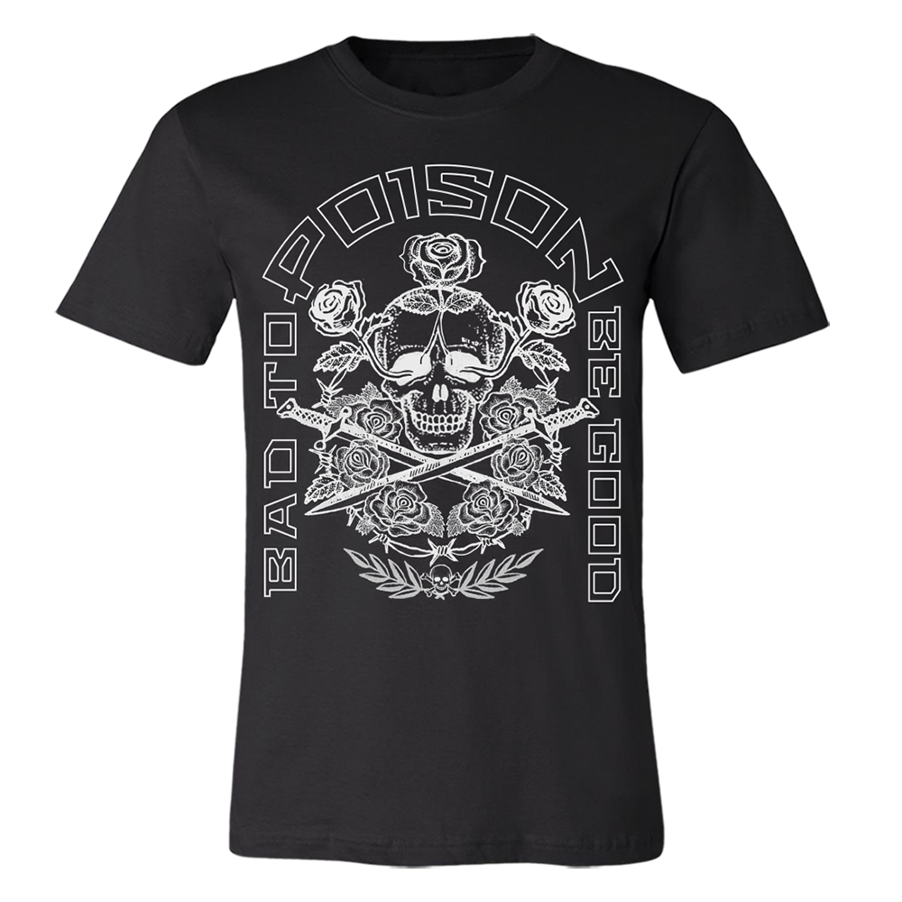 Bad To Be Good T-Shirt - Poison Official Store